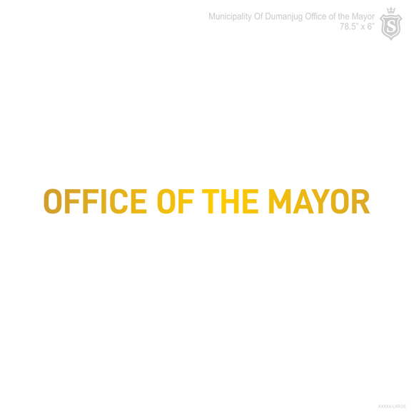 Office of the Mayor Signage - Municipality of Dumanjug – Suarez Arts