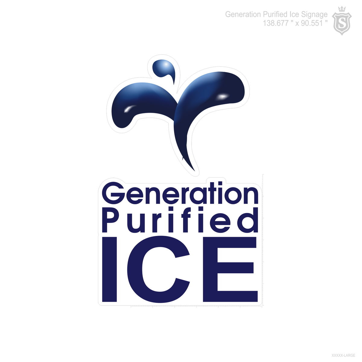 GENERATION PURIFIED ICE BUILT UP SIGNAGE – Suarez Arts