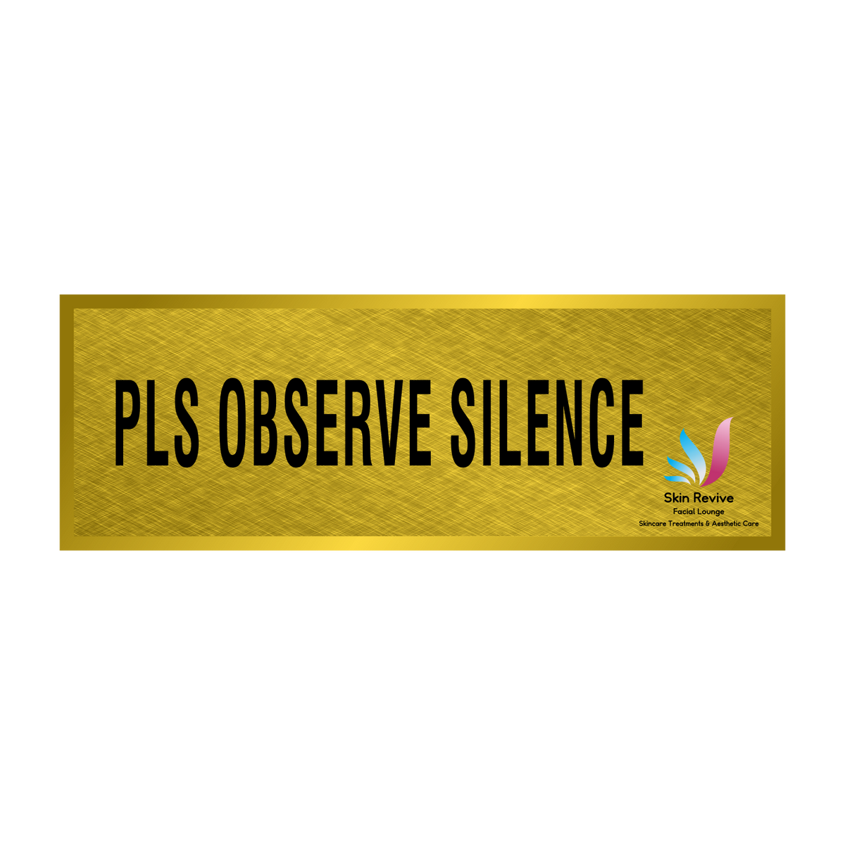 Please Observe Silent Signage – Suarez Arts